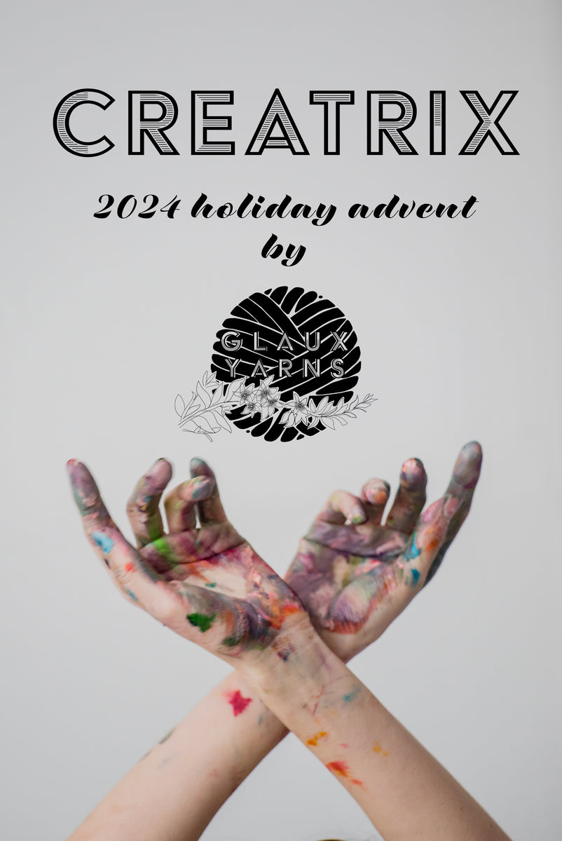 CREATRIX - 2024 Holiday Advent - Add-on; Extra Main Skeins (Pre-Order) – G L A U X